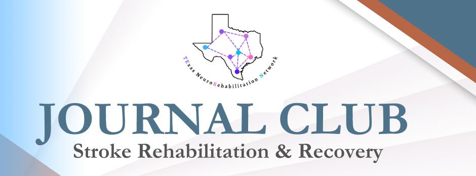Journal Club Stroke Rehabilitation & Recovery - Education - Institute ...