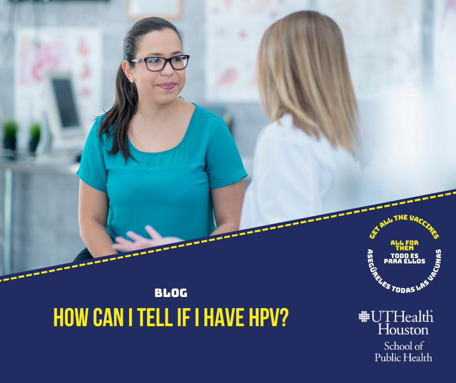 Blog: How Can I Tell if I Have HPV? - UTHealth Houston