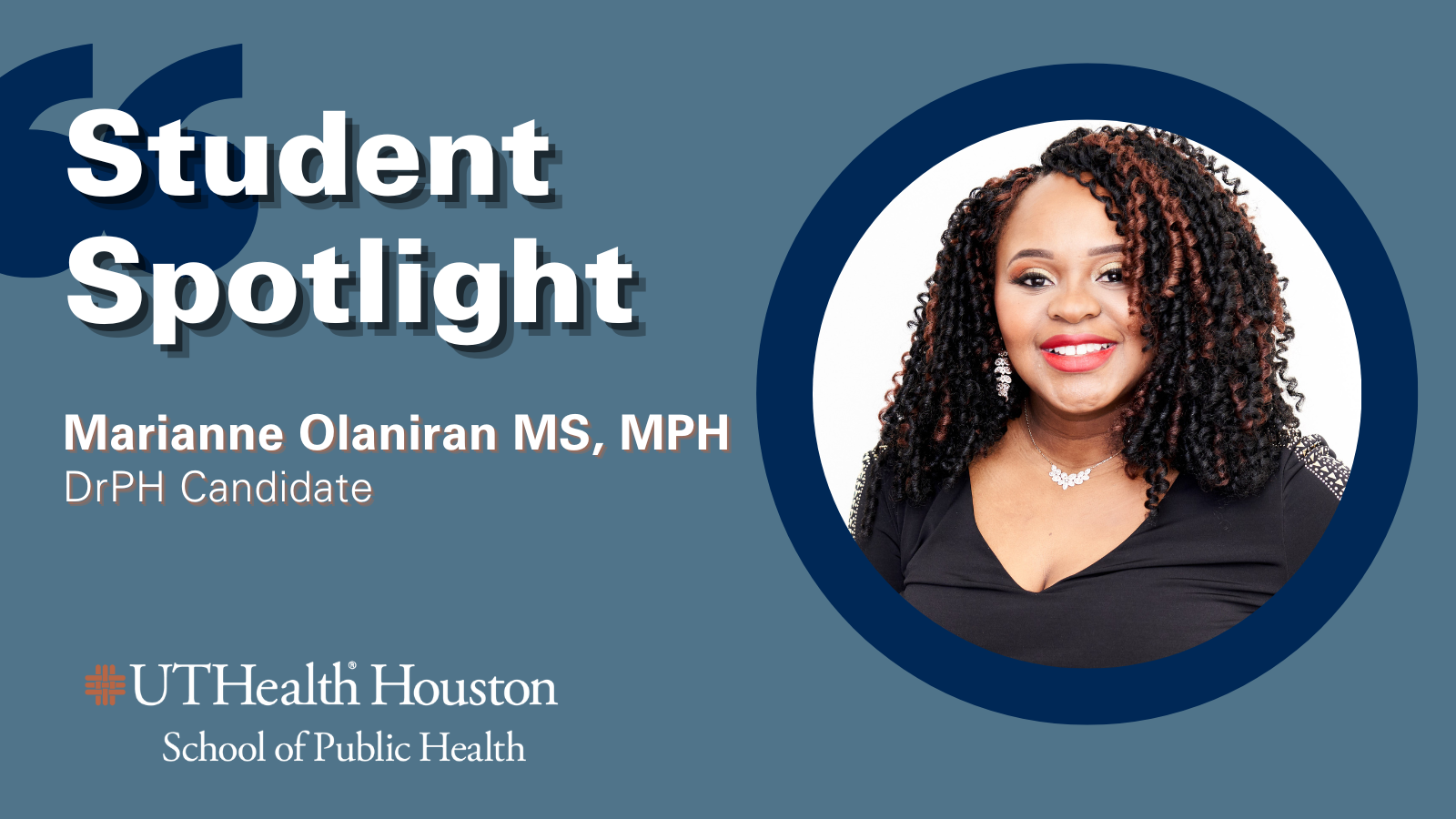 Student Spotlight: Behind Marianne Olaniran MS, MPH - UTHealth Houston ...