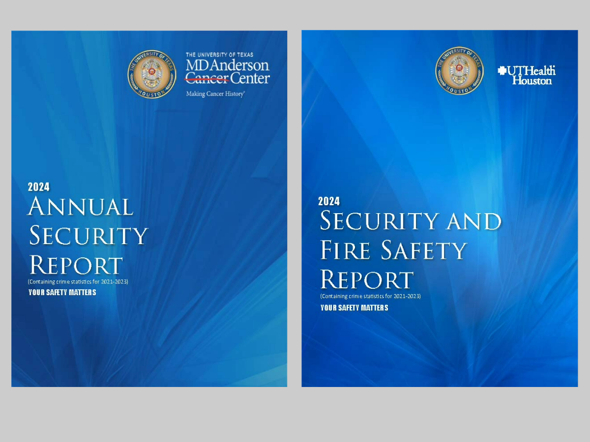 UT Police Publishes 2024 Annual Safety Reports for MD Anderson and ...